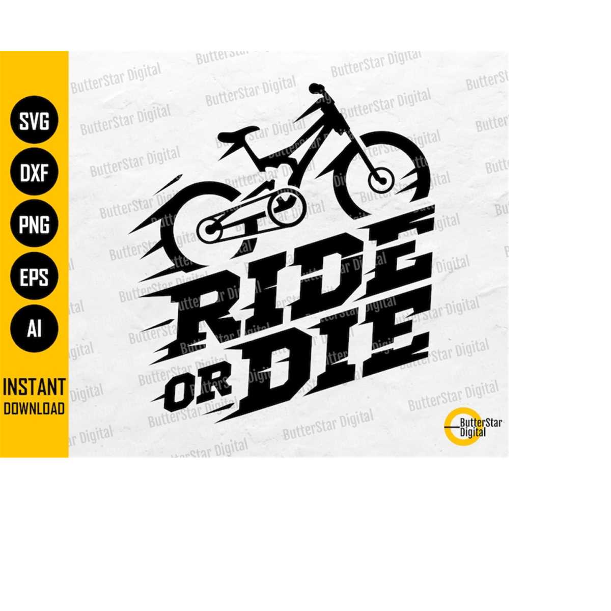 Ride Or Die SVG | Cycling Svg | Bike Svg | MTB BMX Enduro Ra - Inspire ...
