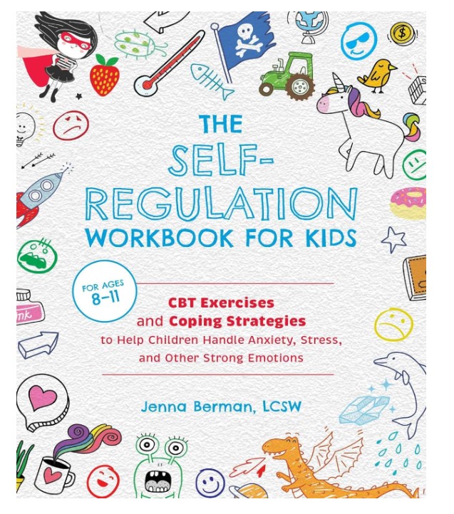 The Self-Regulation Workbook for Kids: CBT Exercises and Cop | Inspire ...