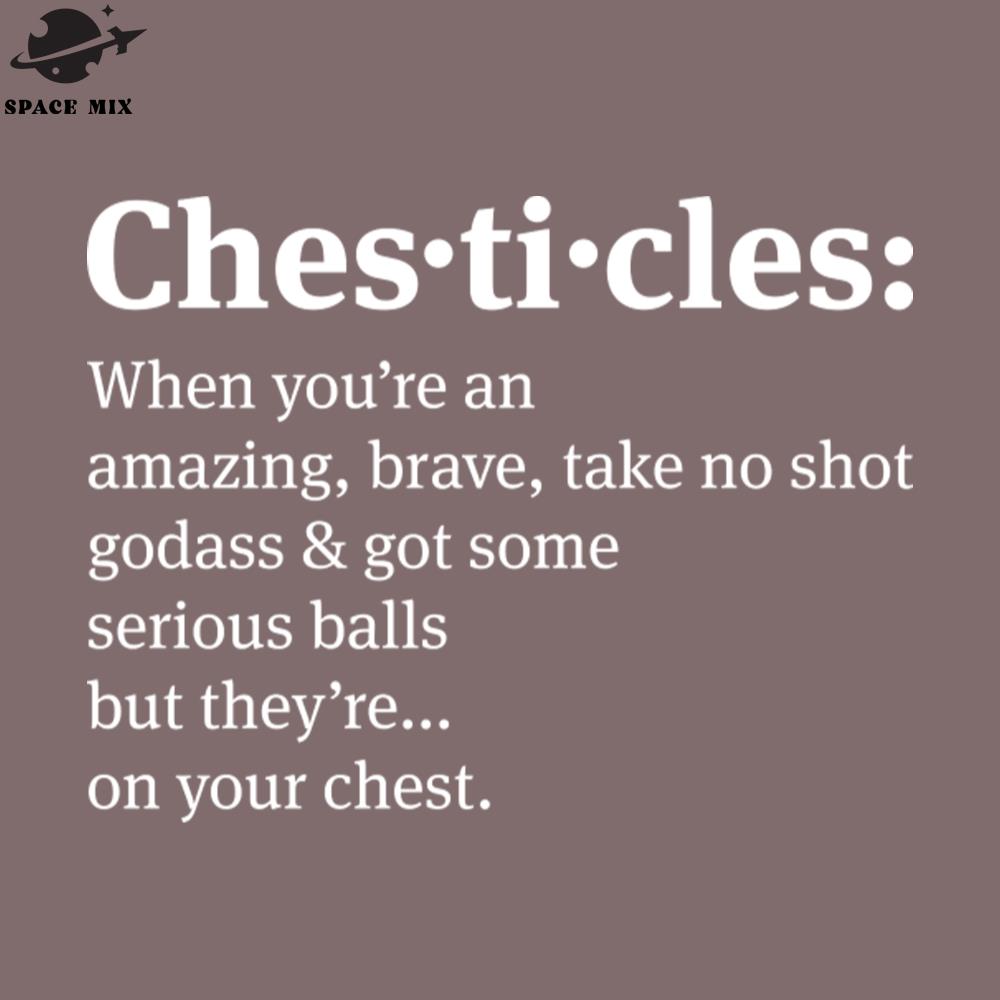 Chesticles When You Are An Amazing PNG Design | Inspire Uplift