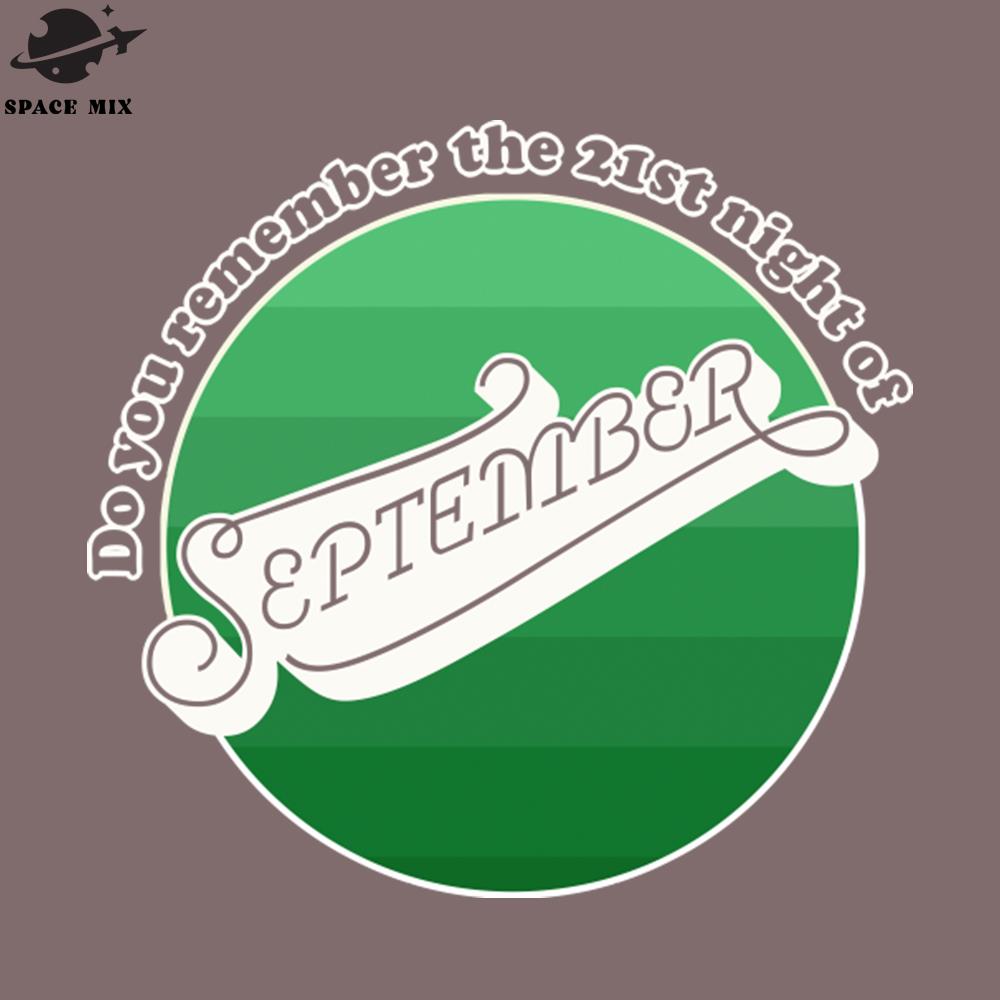Do you remember the 21st night of September PNG Design | Inspire Uplift