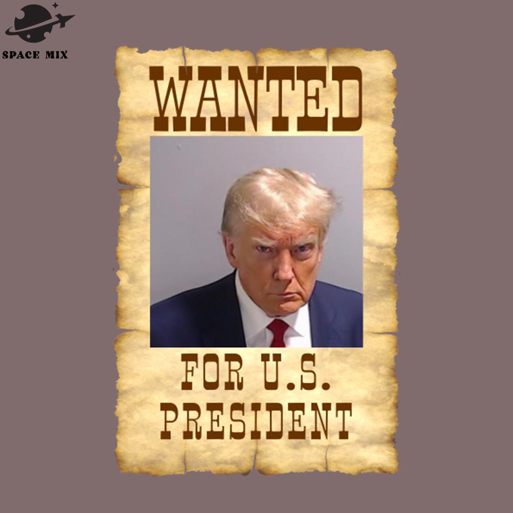 Donald Trump Mugshot Wanted Sign PNG Design - Inspire Uplift