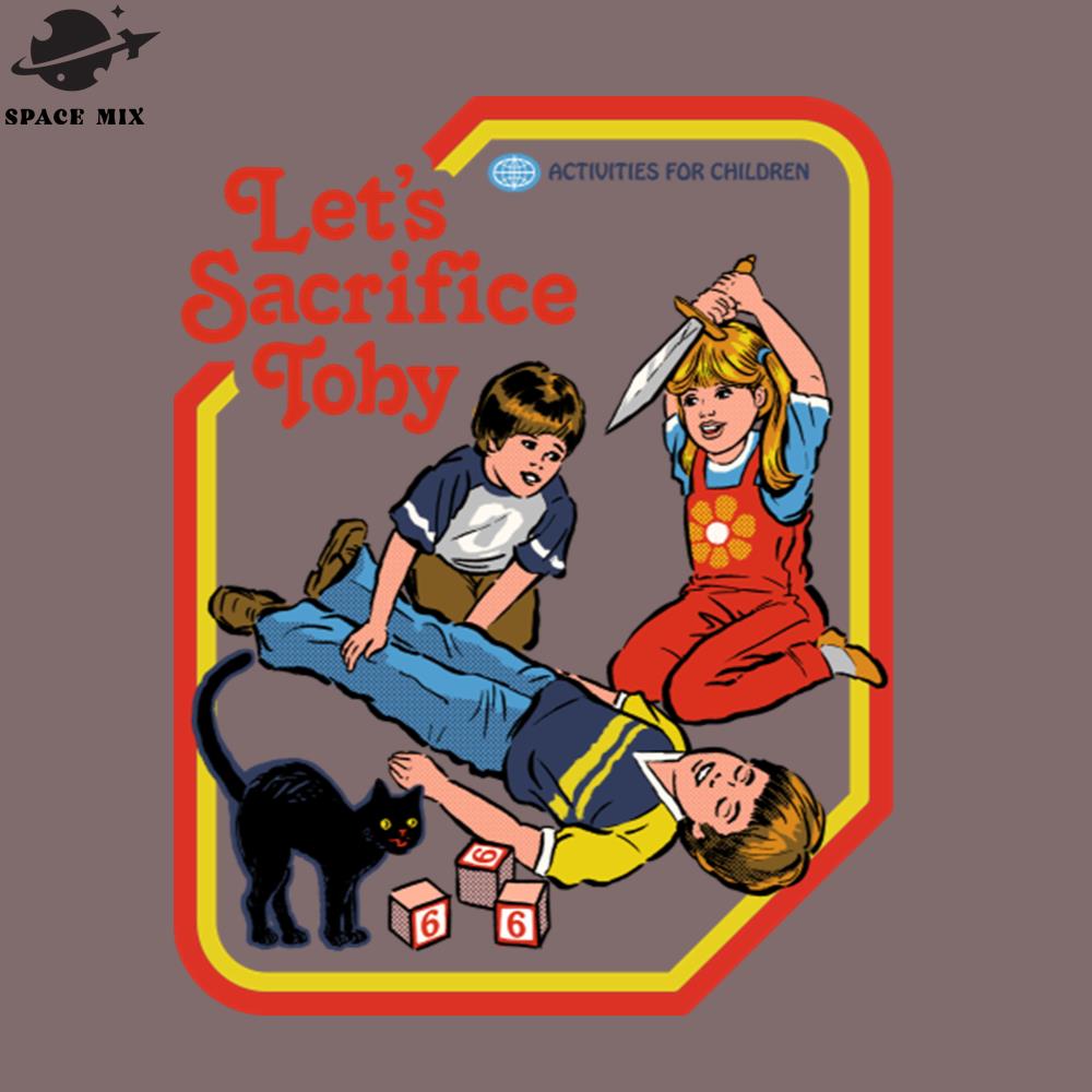 Lets Sacrifice Toby PNG Design - Inspire Uplift