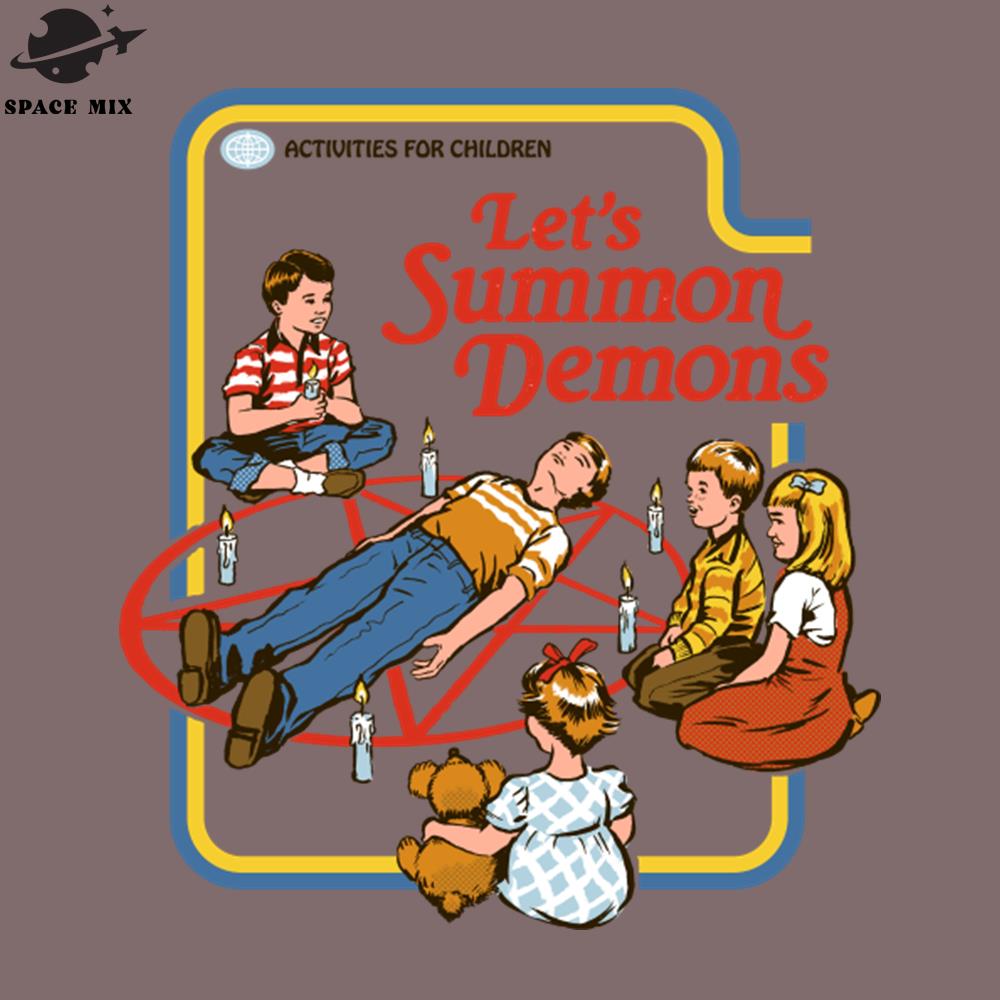 Lets Summon Demons PNG Design | Inspire Uplift
