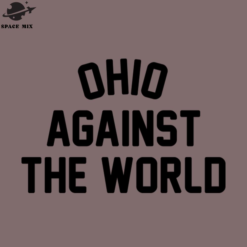 Ohio Against The World PNG Design | Inspire Uplift