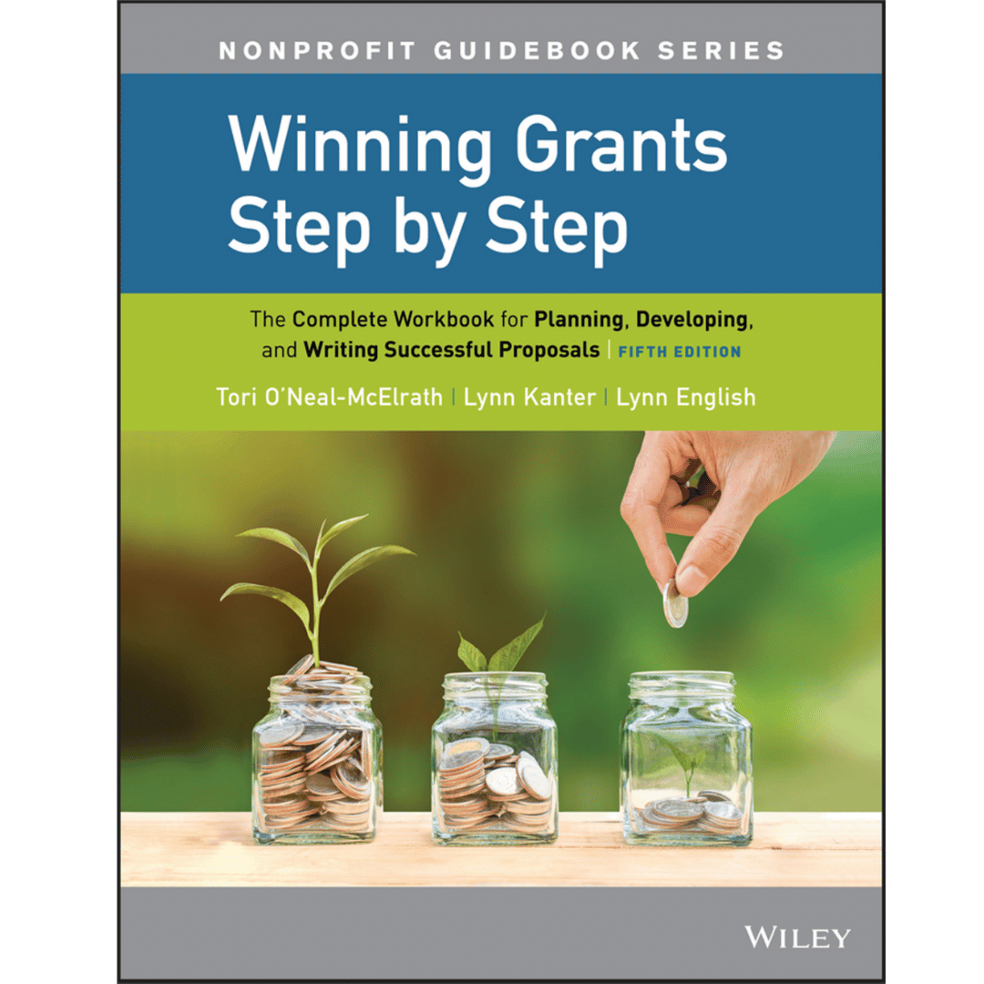Winning Grants Step by Step: The Complete Workbook for Plann | Inspire ...