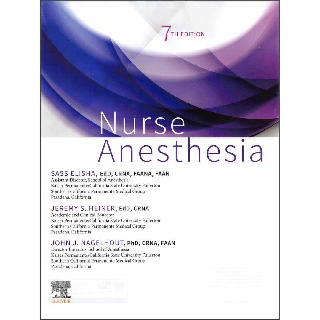 Nurse Anesthesia 7th Edition by Sass Elisha, Jeremy S Heiner | Inspire ...