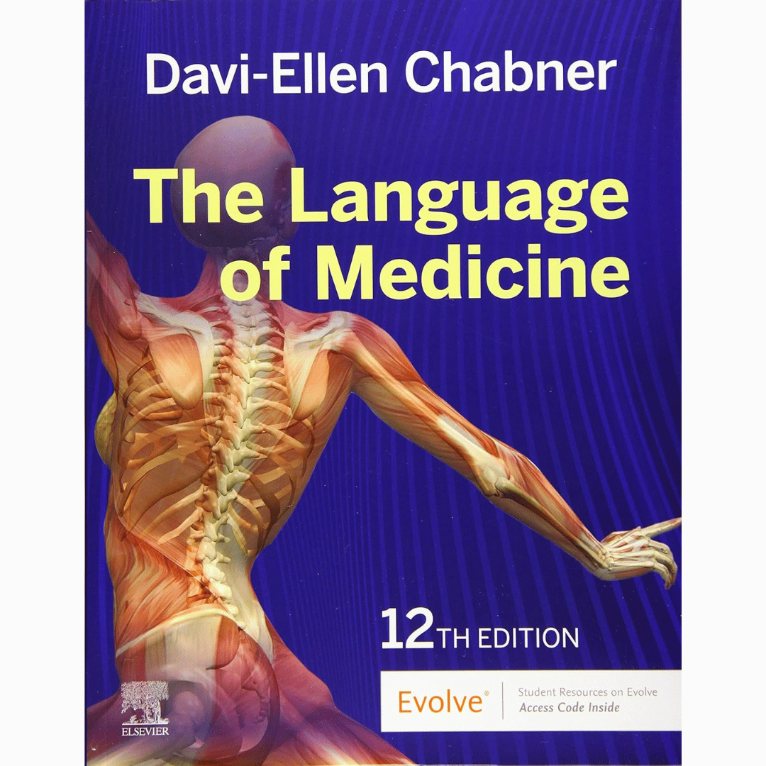 The Language of Medicine 12th Edition by Davi-Ellen Chabner | Inspire ...