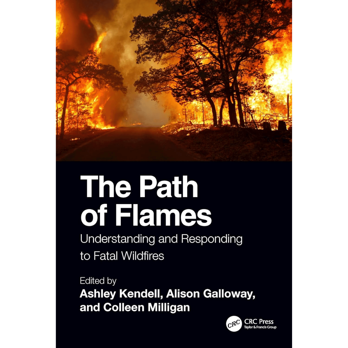 The Path of Flames: Understanding and Responding to Fatal Wi | Inspire ...