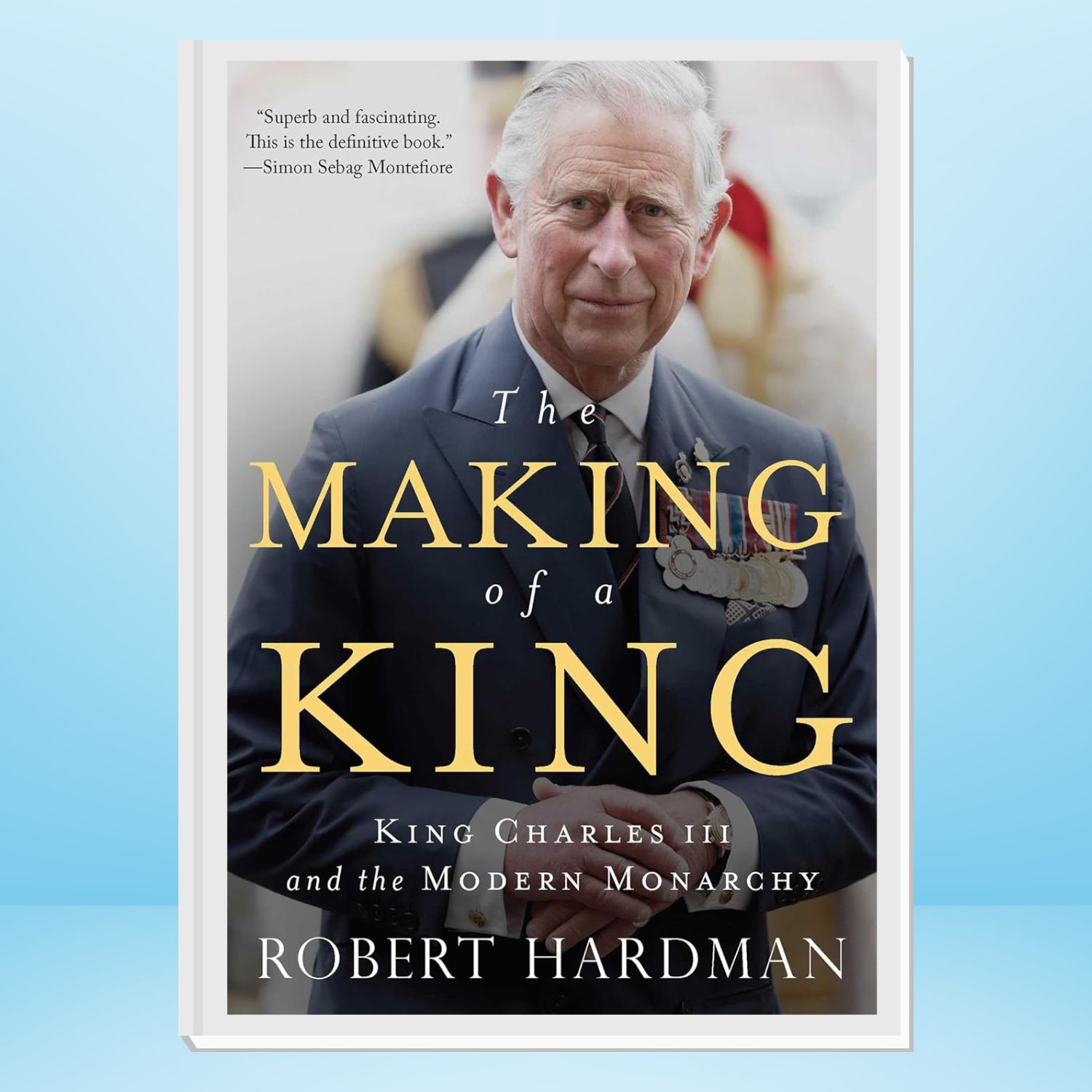The Making of a King: King Charles III and the Modern Monarc | Inspire ...
