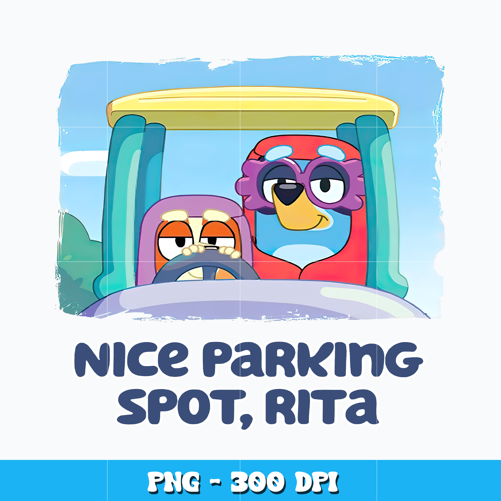 Nice Parking Spot Rita Bluey Png, Bluey Png, Cartoon svg, Lo | Inspire ...