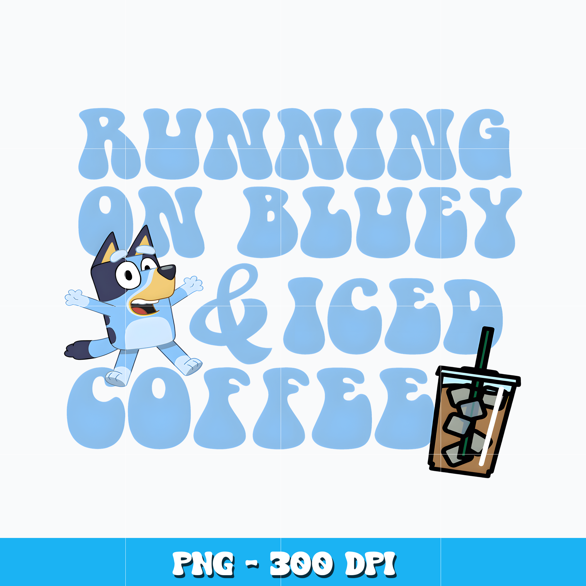 Running on Bluey And Iced Coffee Png, Bluey Png, Cartoon svg | Inspire ...