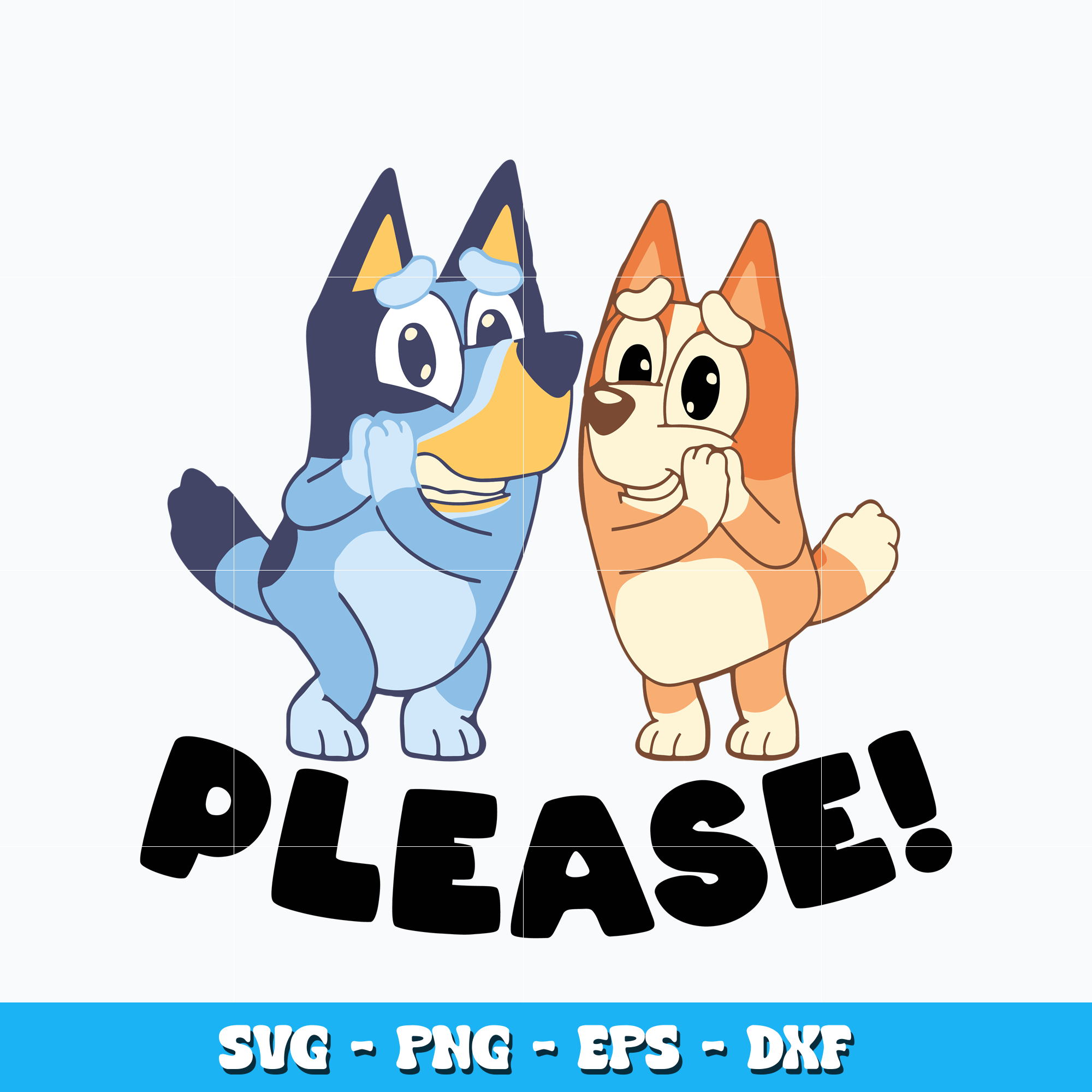 Bluey and Bingo please cartoon svg, Bluey svg, cartoon svg, - Inspire ...