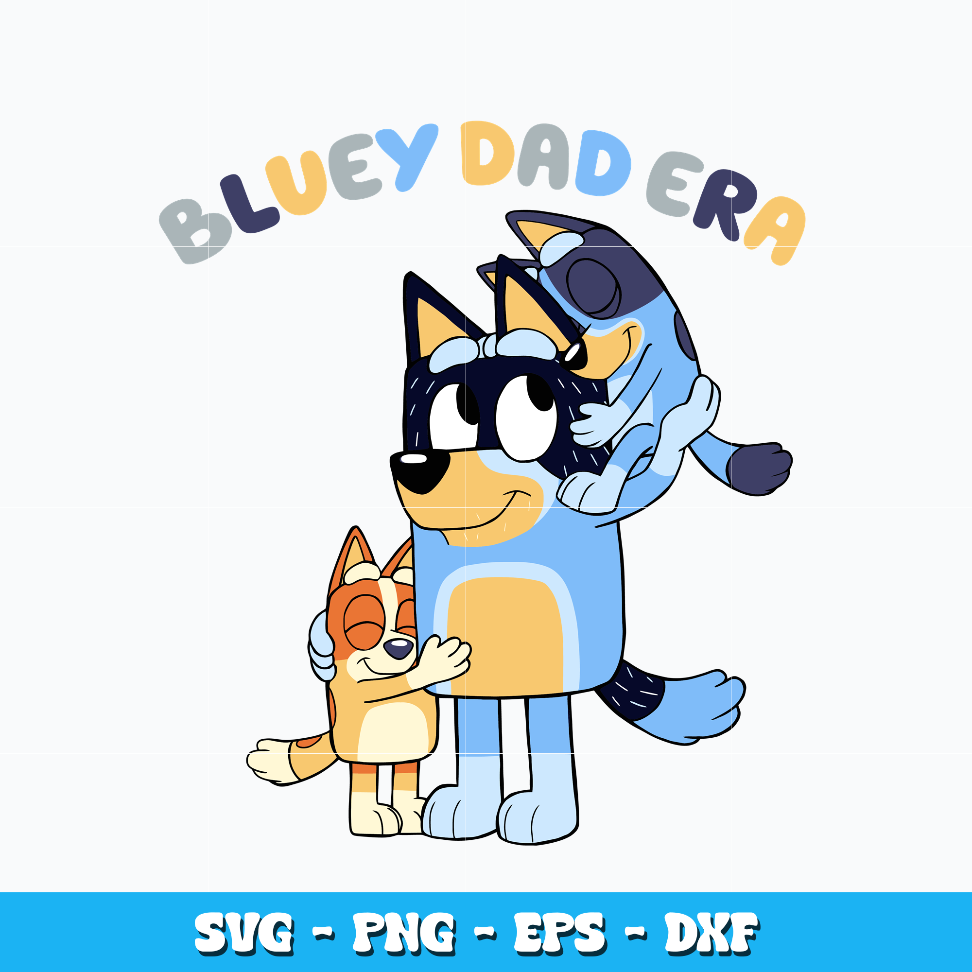 Bluey dad era svg, Bluey Family cartoon svg, cartoon svg, Lo | Inspire ...