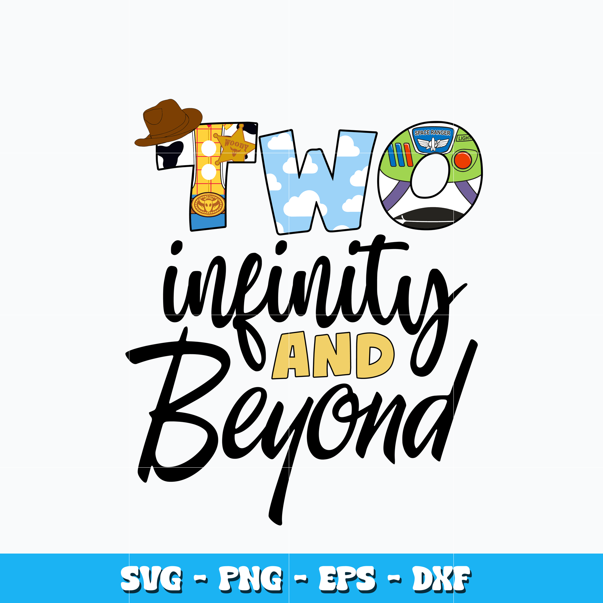 Two Infinity & Beyond svg, Toy Story Birthday Png svg, carto | Inspire ...