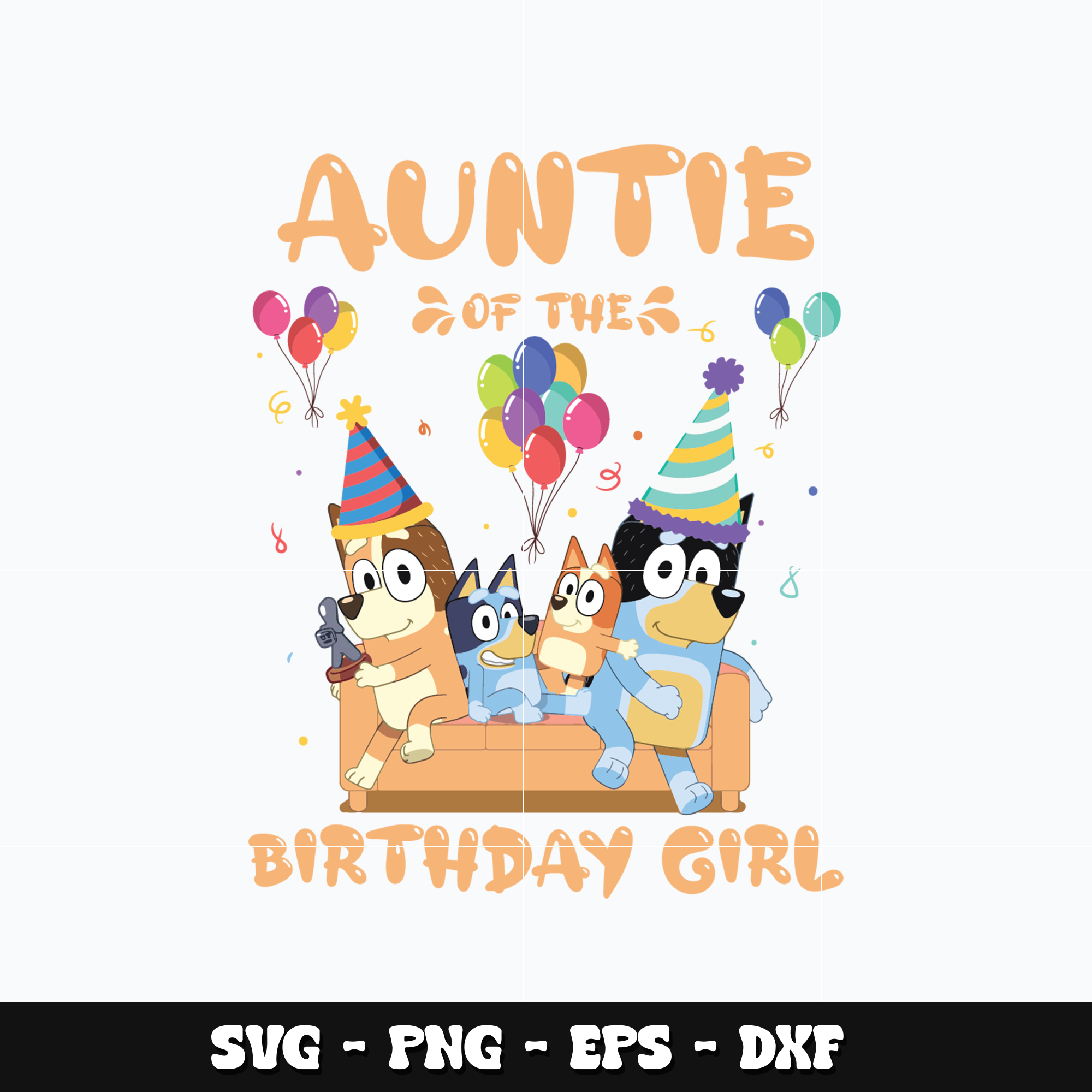Autine of the birthday girl bluey Svg, Bluey svg, Birthday s | Inspire ...