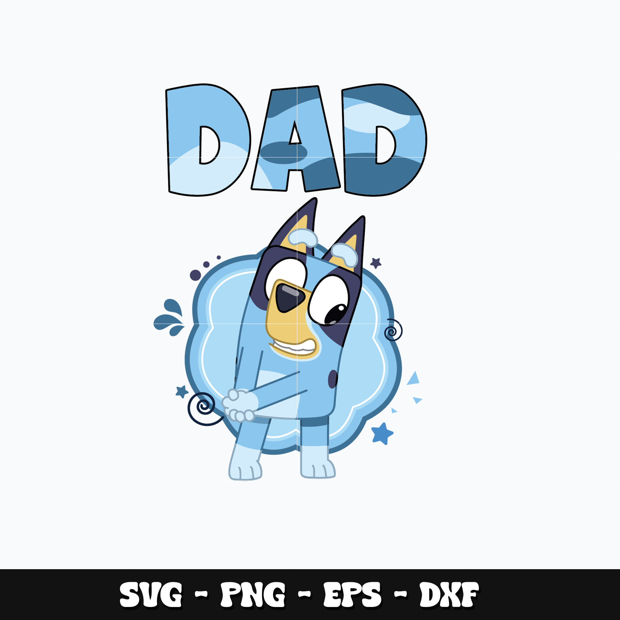 Bluey dad cartoon Svg, Bluey svg, Birthday svg, Svg design, - Inspire ...