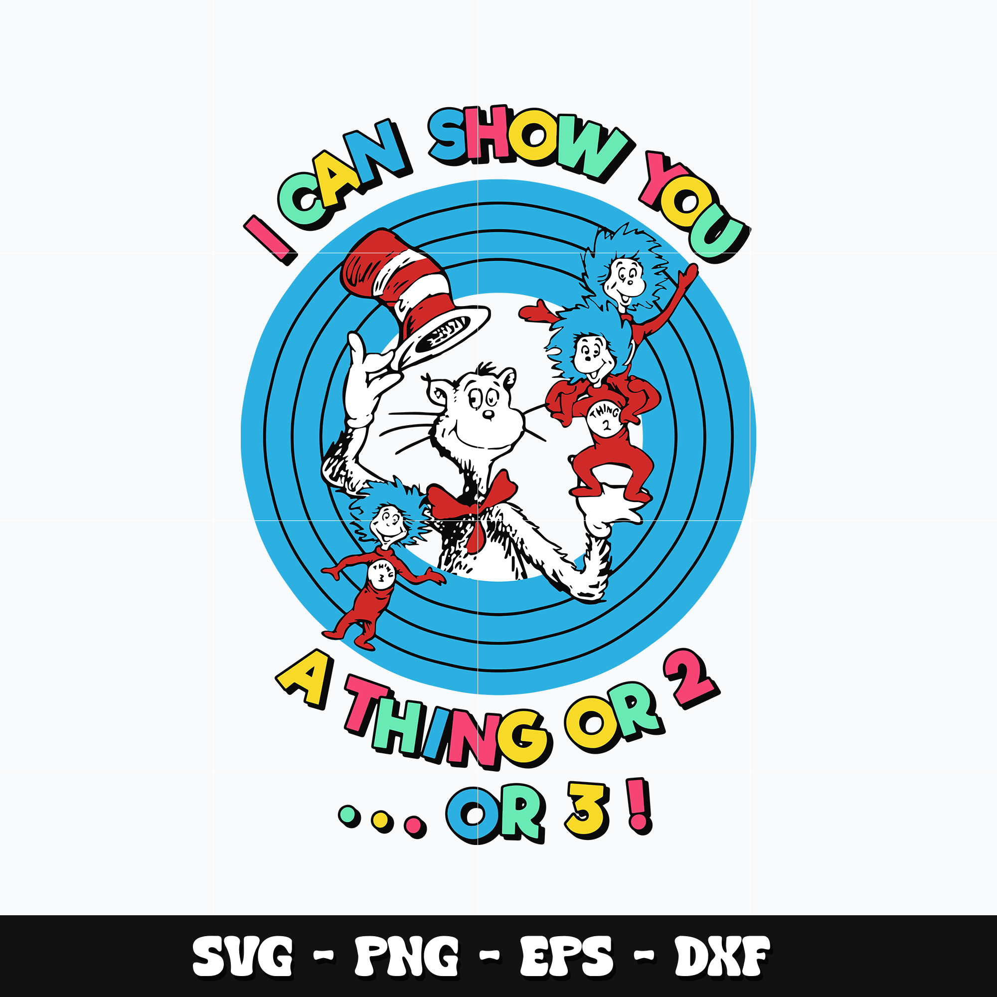 Dr seuss i can show you Svg, Dr seuss svg, dr seuss cartoon - Inspire ...