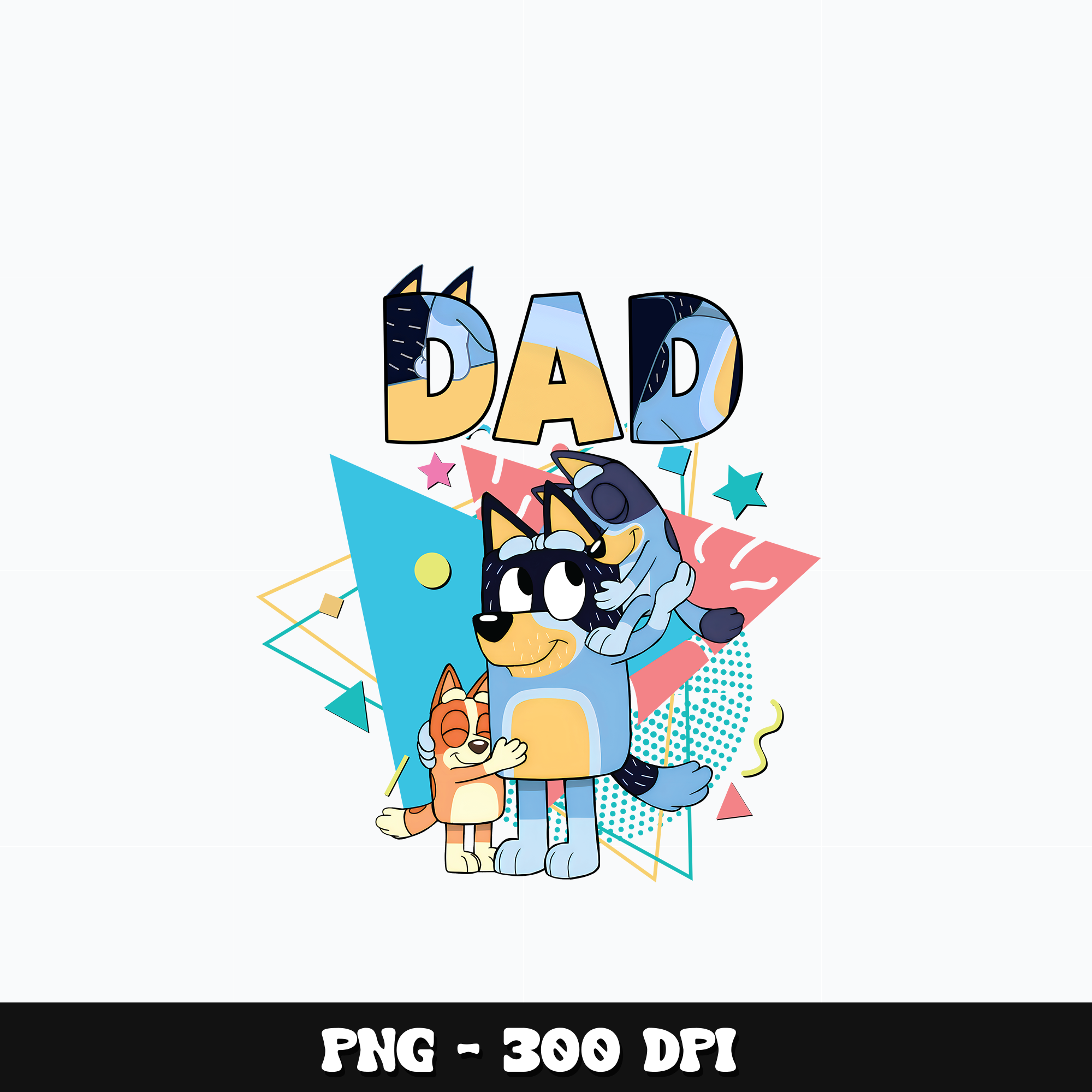 Bluey dad Png, Bluey Png, Bluey cartoon Png, Digital file pn | Inspire ...