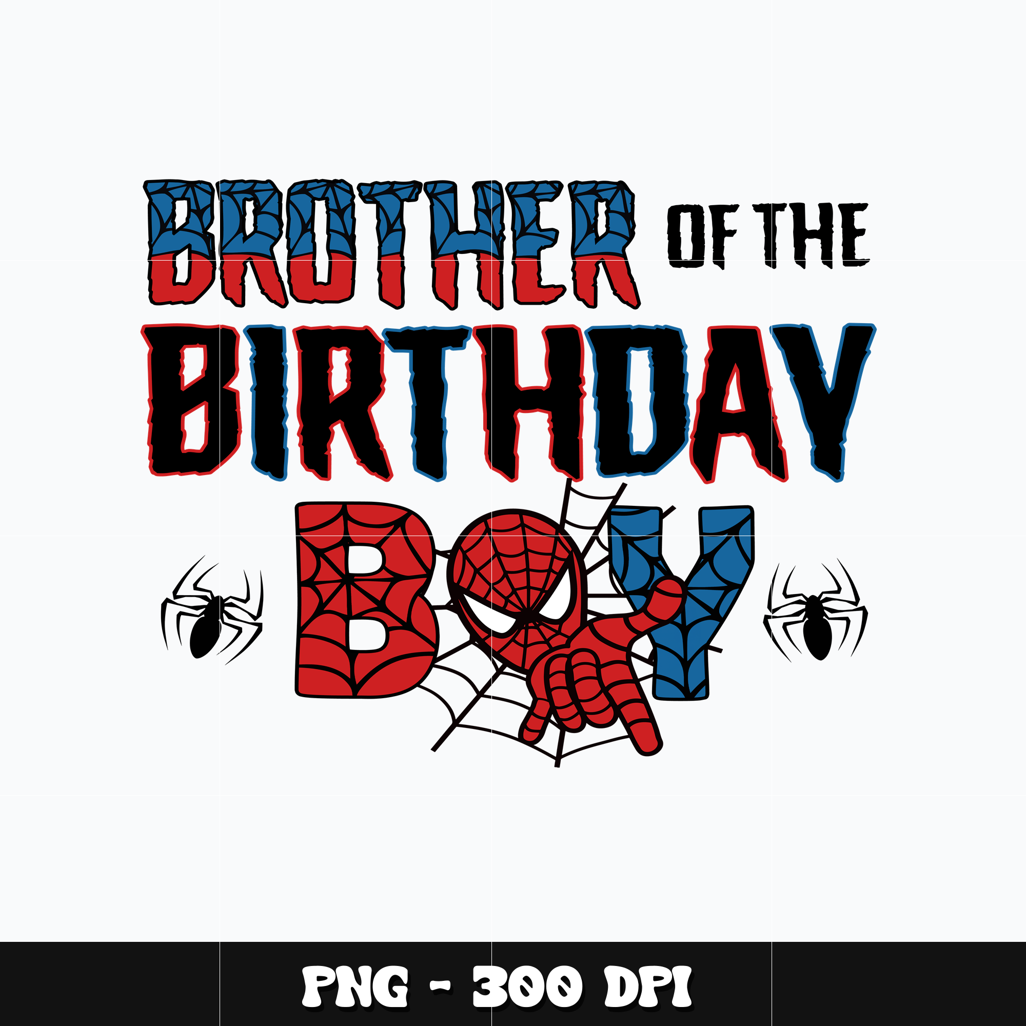 Spiderman brother of birthday boy Png, Marvel Png, Spiderman | Inspire ...