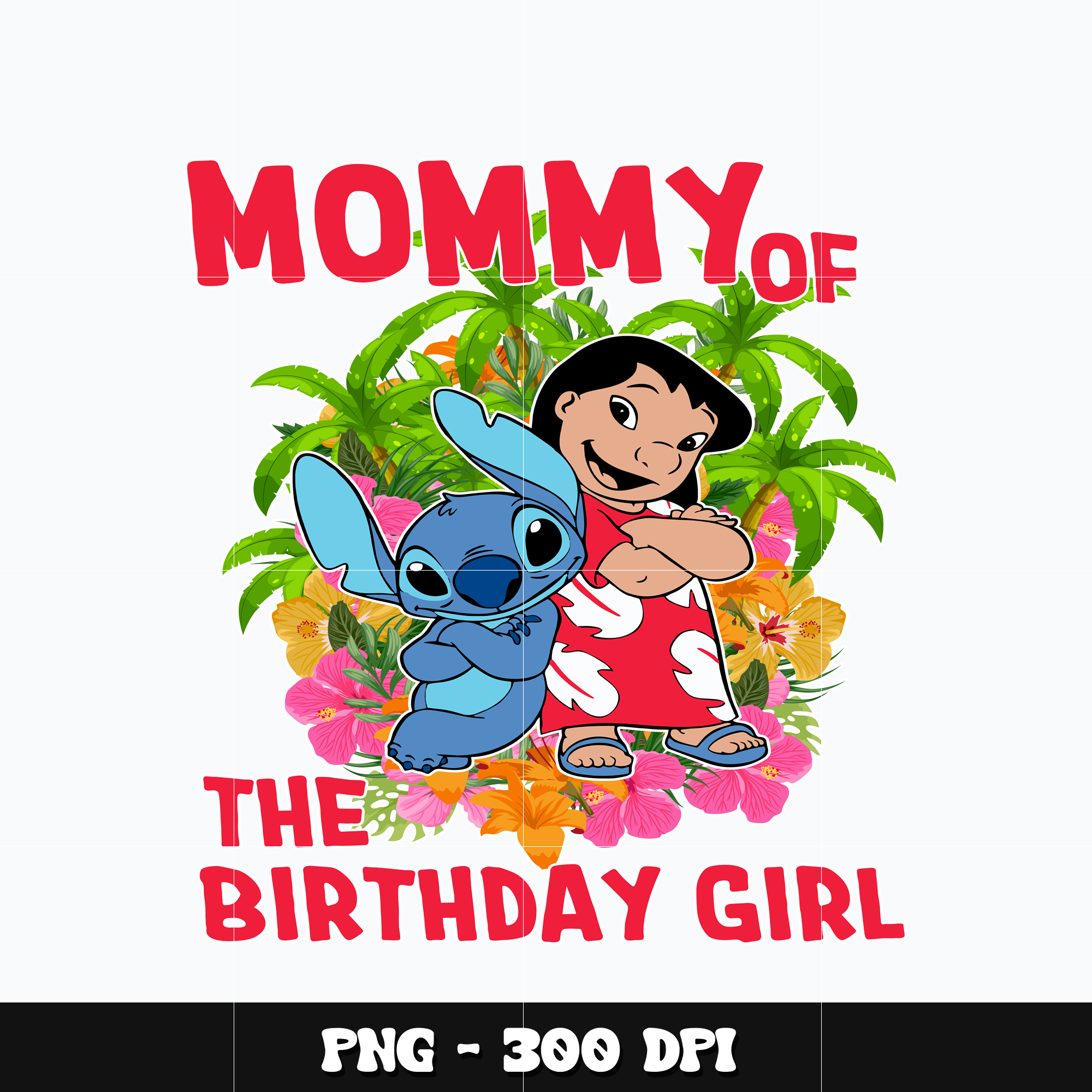 Stitch and lilo mommy birthday girl Png, Stitch Png, Disney | Inspire ...