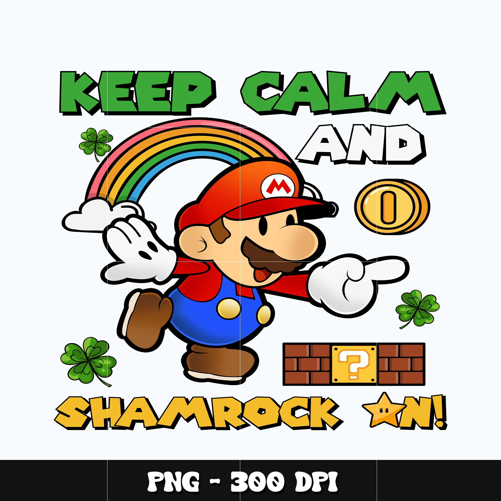 Mario keep calm and shamrock on Png, Super mario Png, Mario | Inspire ...