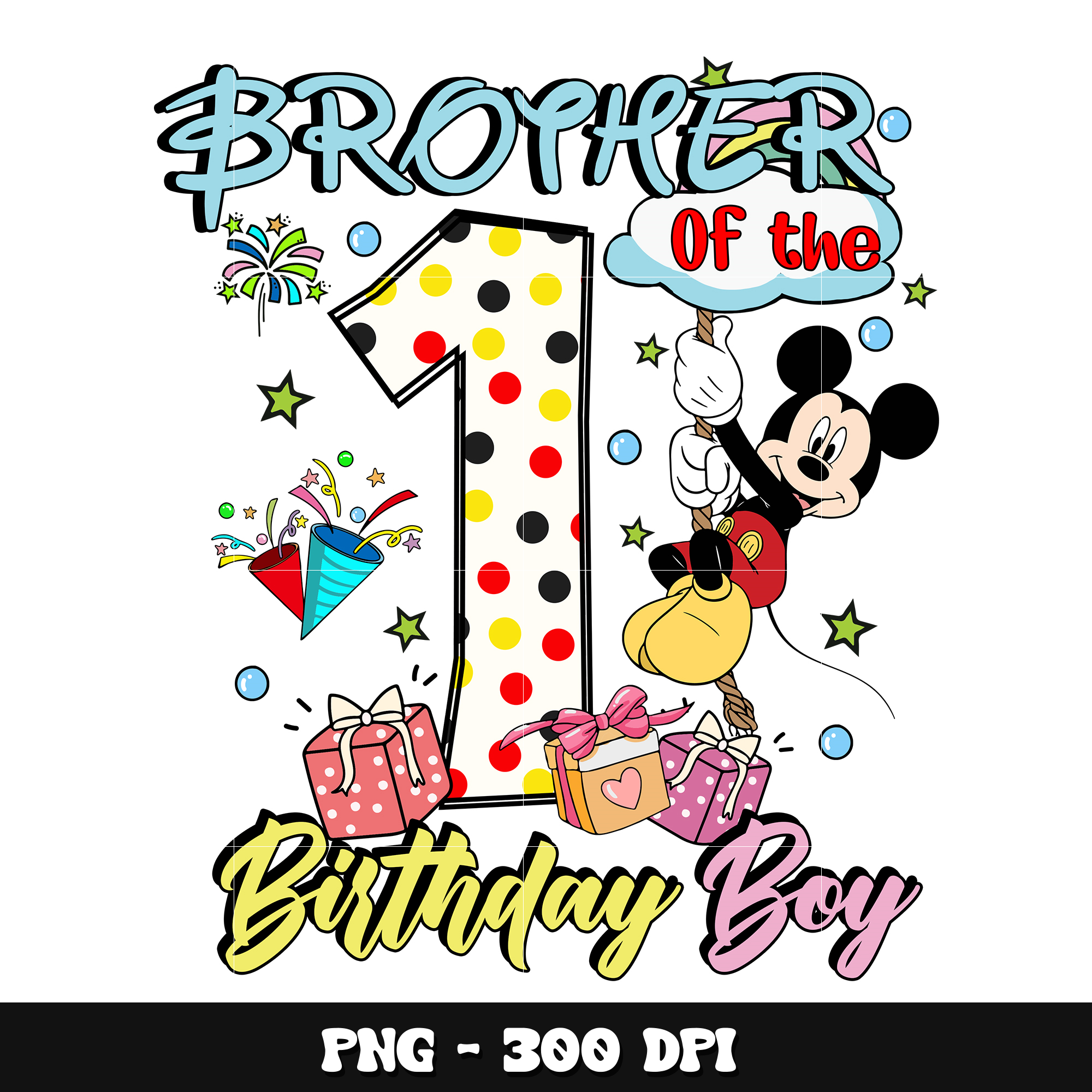 Mickey brother of the birthday boy png | Inspire Uplift