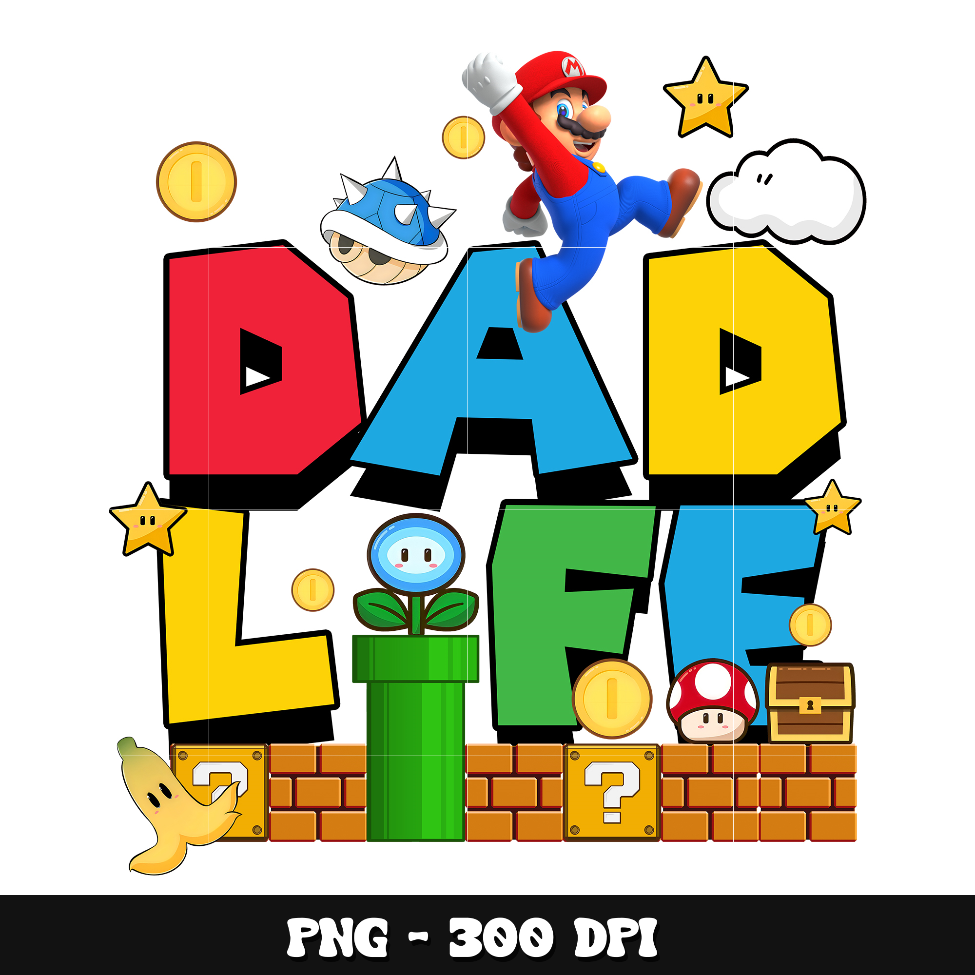 Super mario dad life png | Inspire Uplift