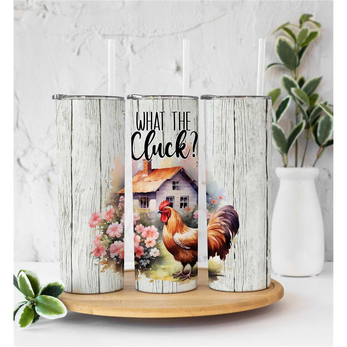 What The Cluck Tumbler | Inspire Uplift