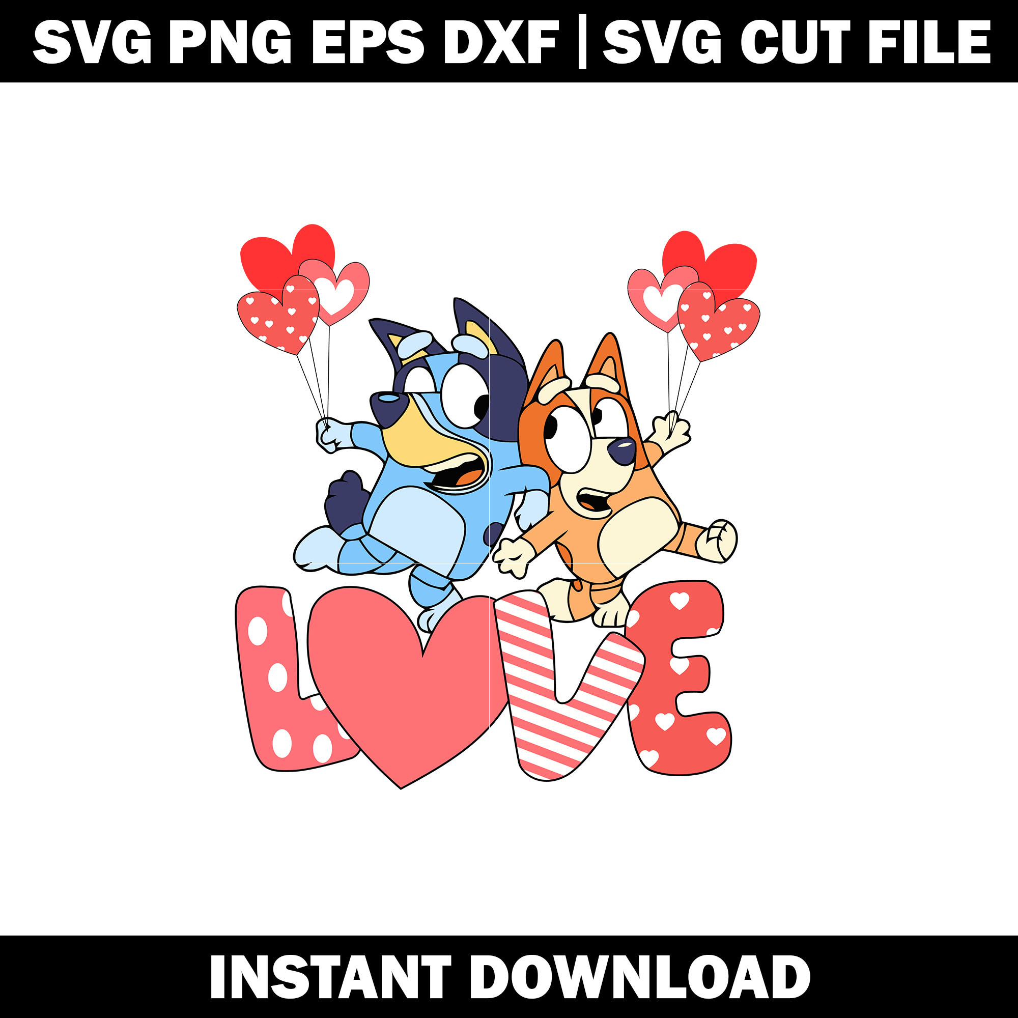 Bluey And Bingo Love Valentine SVG,luey cartoon svg, logo fi - Inspire ...