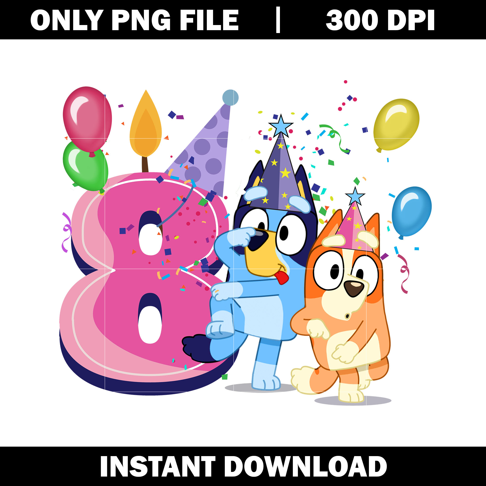 Bluey happy 8th Birthday png, Bluey cartoon png, logo file p | Inspire ...