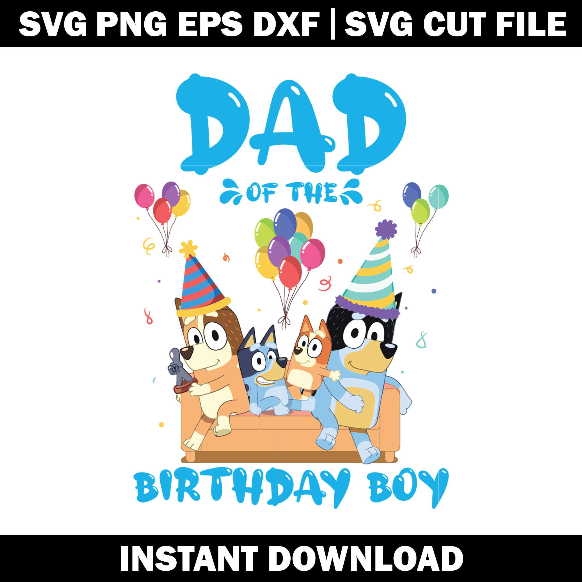 Bluey dad of the birthday boy svg, Bluey cartoon svg, logo f | Inspire ...