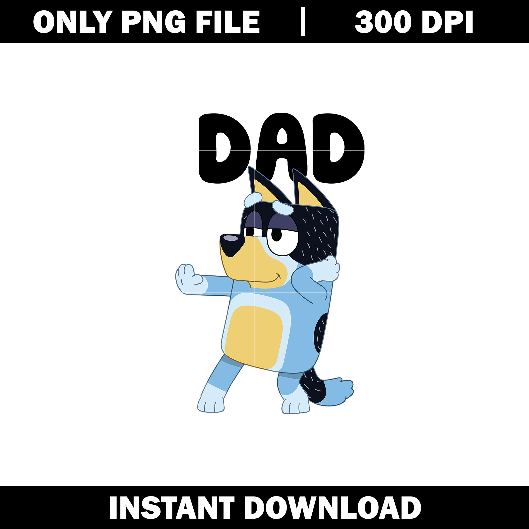 Happy Fathers Day Bluey Dad Best png, Bluey cartoon png, log | Inspire ...
