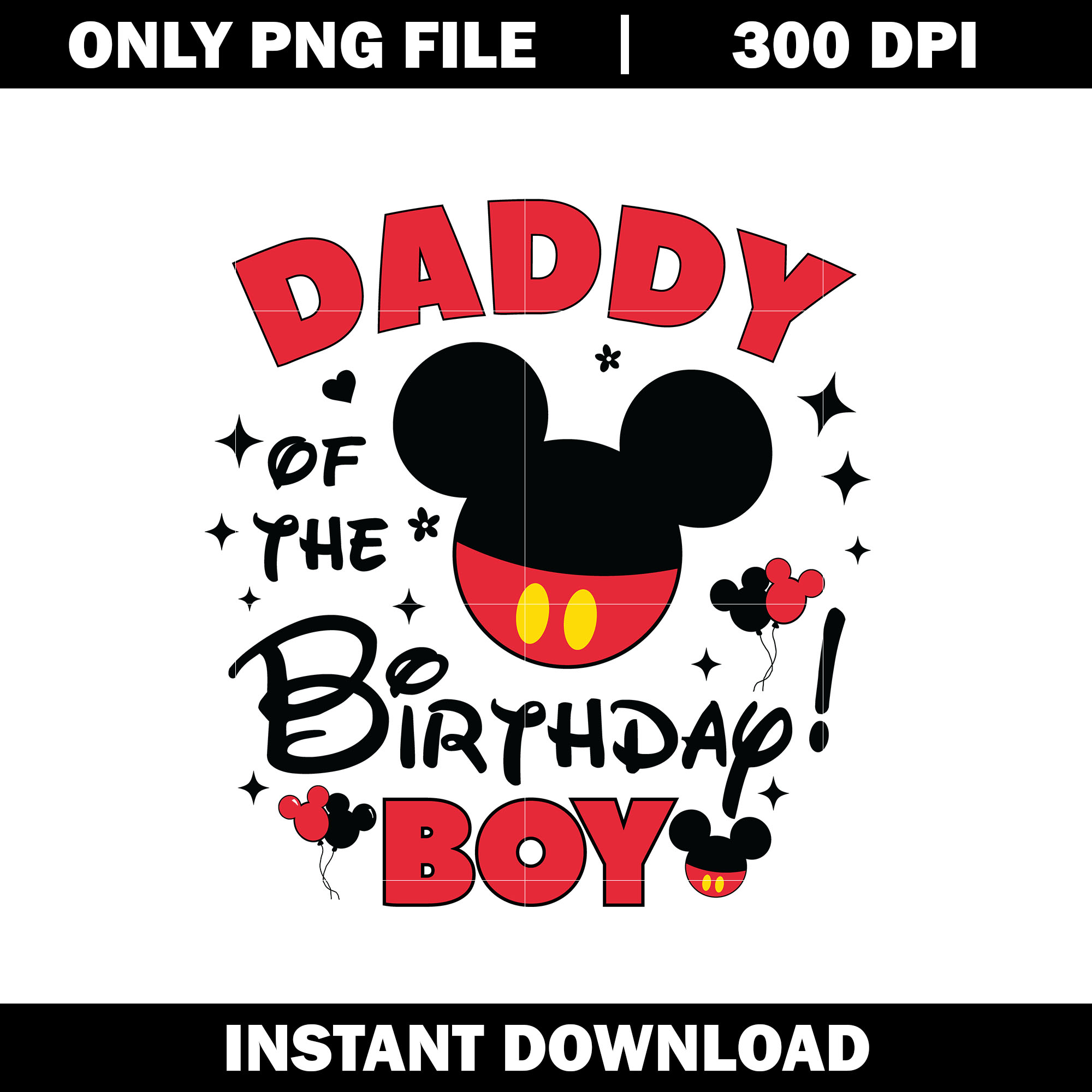 Mickey mouse daddy of the birthday boy png, disney png, logo | Inspire ...
