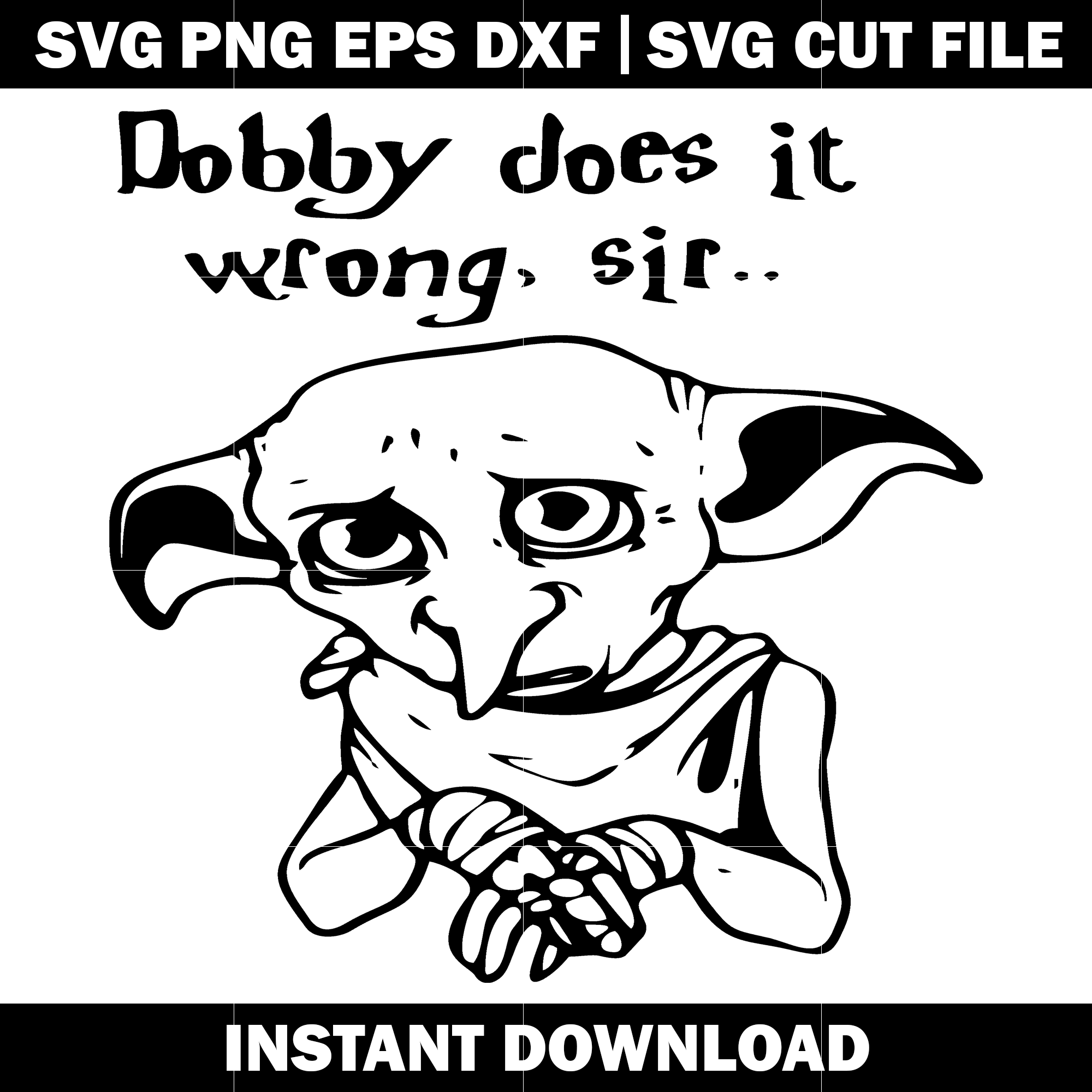 Dobby does it wrong svg, Harry potter svg, movie svg, logo s | Inspire ...