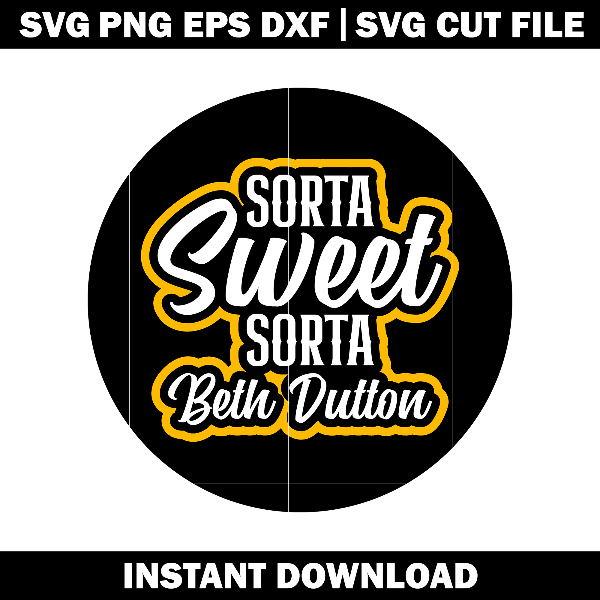 Sorta Sweet Sorta Beth svg, Yellowstone file svg, logo shirt | Inspire ...