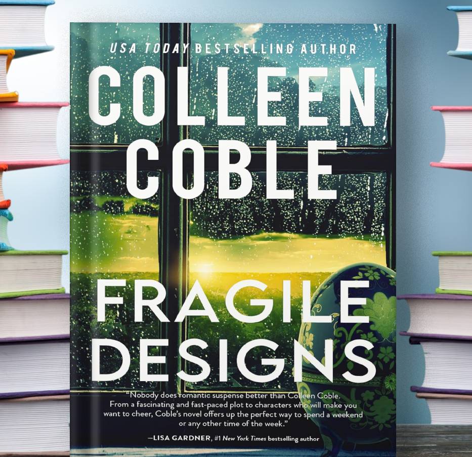 Fragile Designs by Colleen Coble | Inspire Uplift