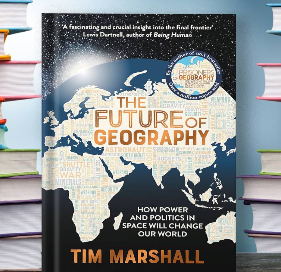 Tim Marshall The Future of Geography How Power and Politics | Inspire Uplift