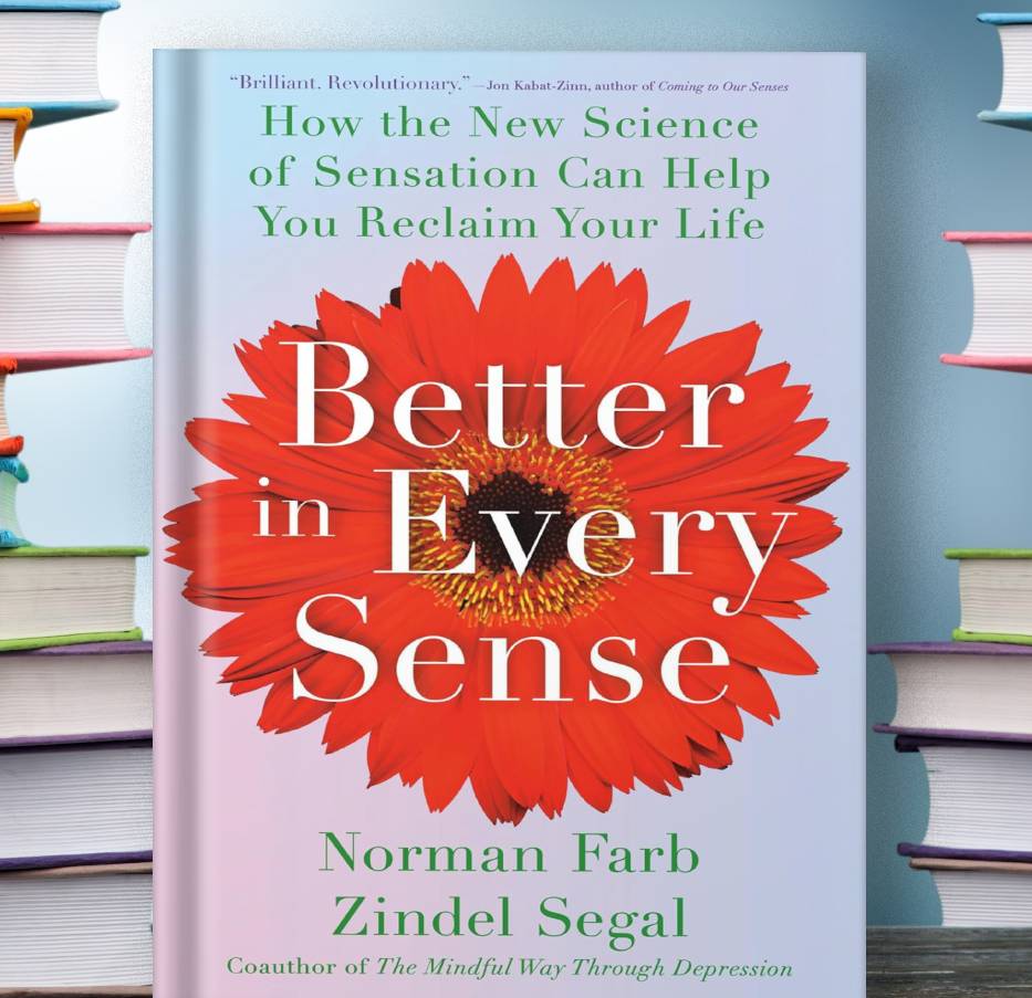 Better in Every Sense- How the New Science of Sensation Can - Inspire ...