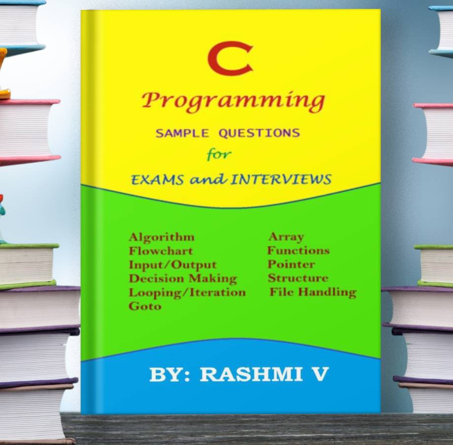 C Programming Sample Questions For Exams A Rashmi V Inspire Uplift