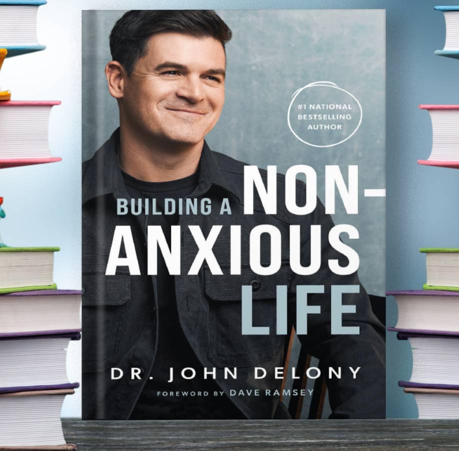 Building a Non-Anxious Life - John Delony | Inspire Uplift