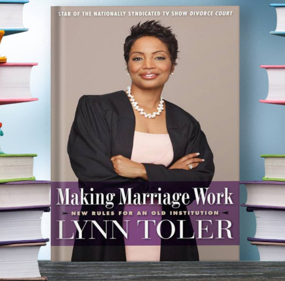 Making Marriage Work - Lynn Toler | Inspire Uplift