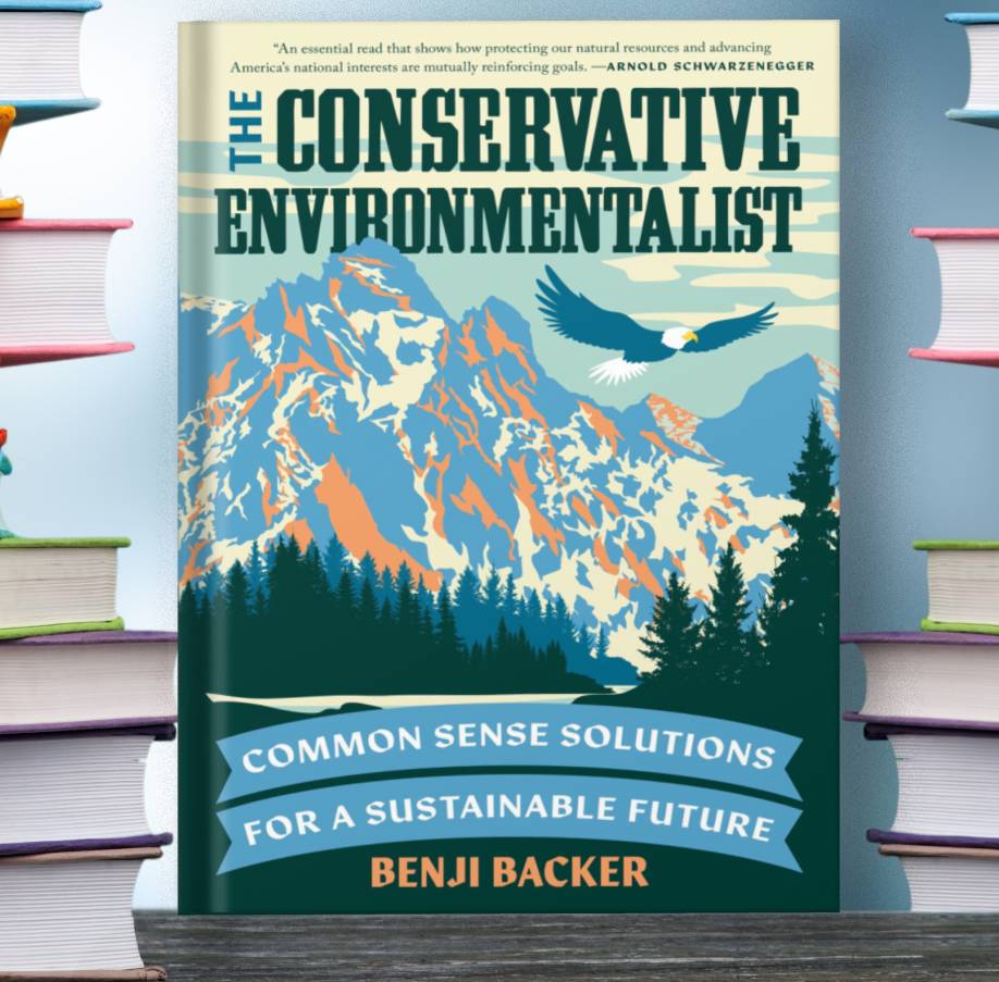 The Conservative Environmentalist Benji Backer | Inspire Uplift