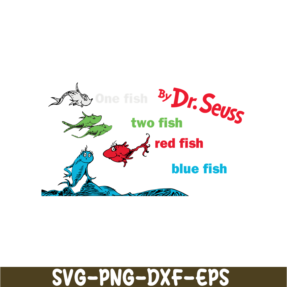 One Fish Two Fish SVG, Dr Seuss SVG, Dr Seuss quote SVG DS10 - Inspire ...