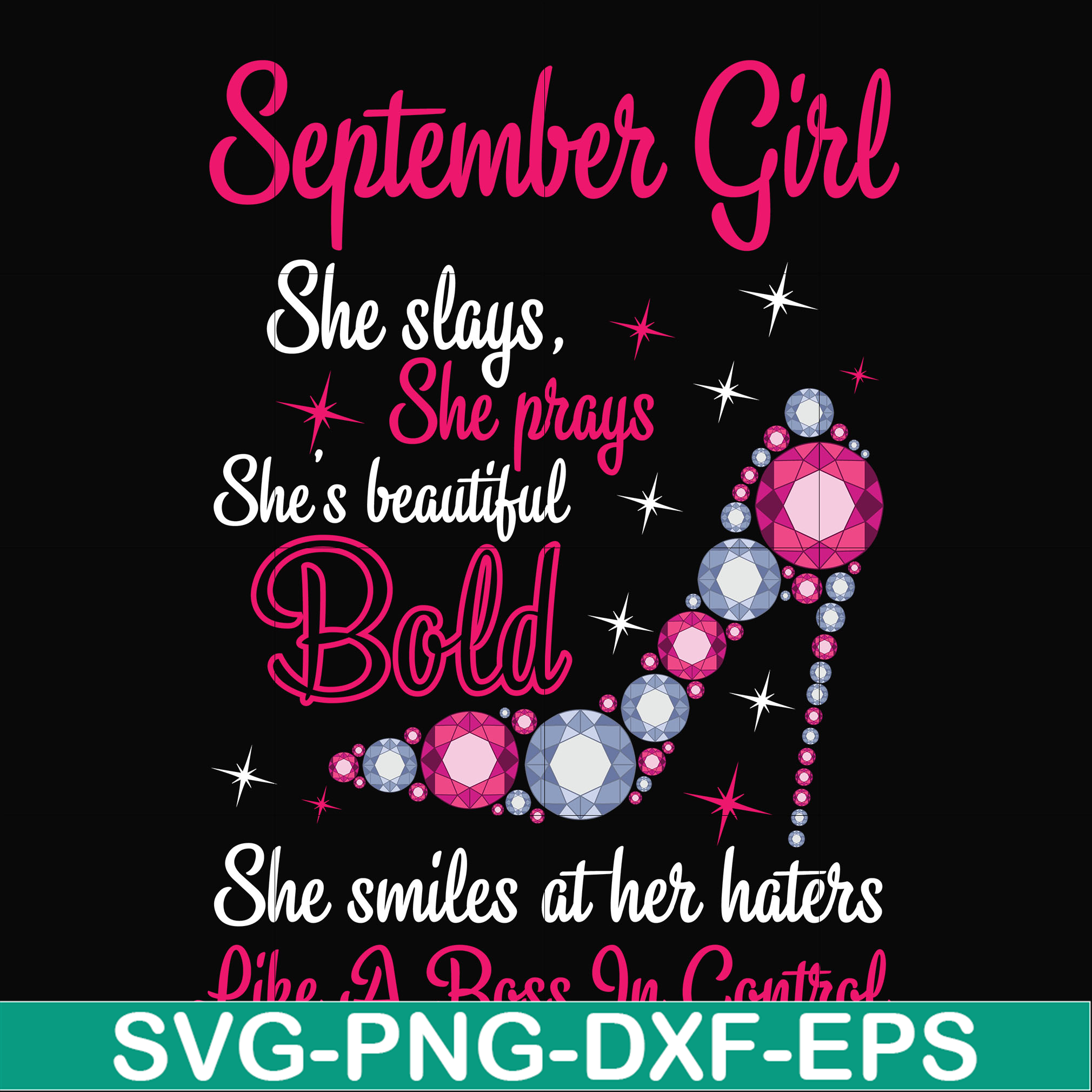 September girl she slays, she prays she's beautiful bold she | Inspire ...