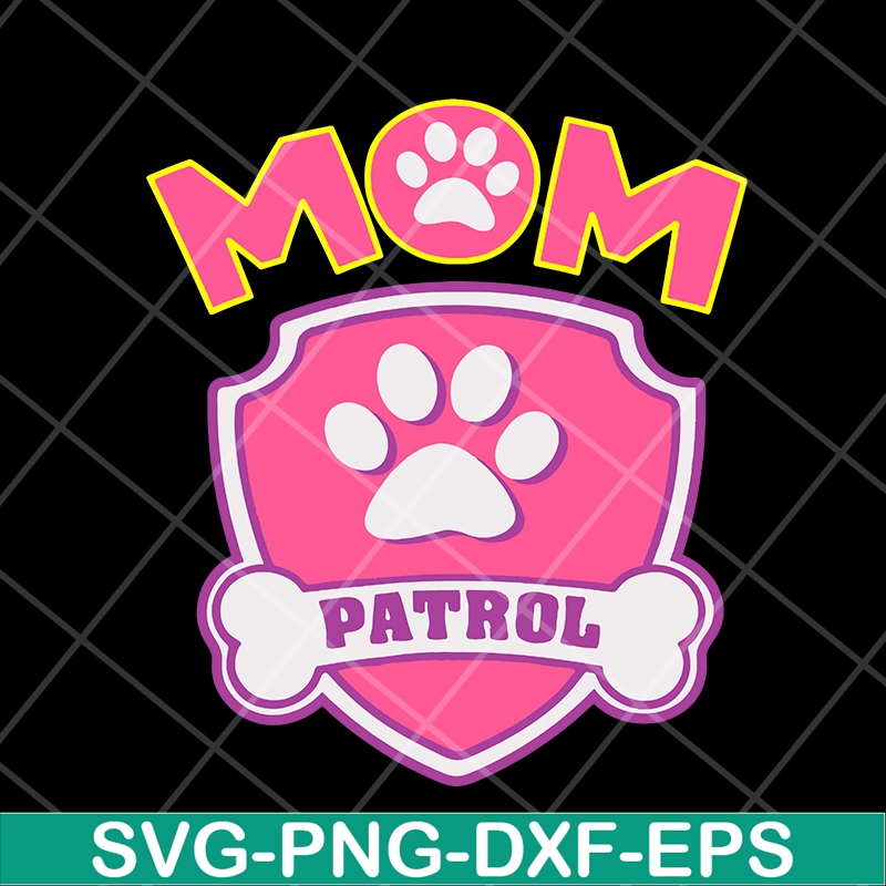 Mom patrol svg, Mother's day svg, eps, png, dxf digital file - Inspire ...