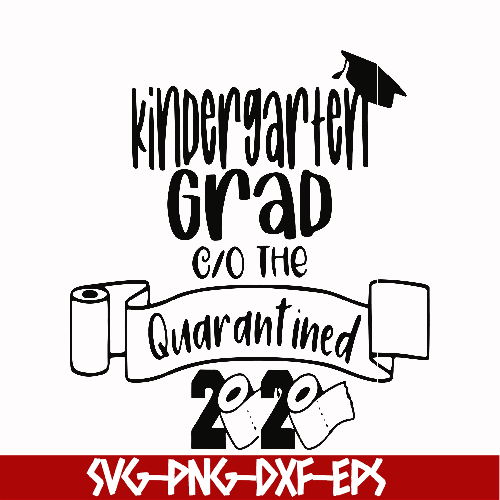 kindergarten grad the quarantined 2020 svg, png, dxf, eps di - Inspire ...