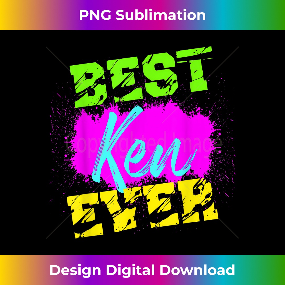 Best Ken Ever - Bespoke Sublimation Digital File - Elevate Y - Inspire ...