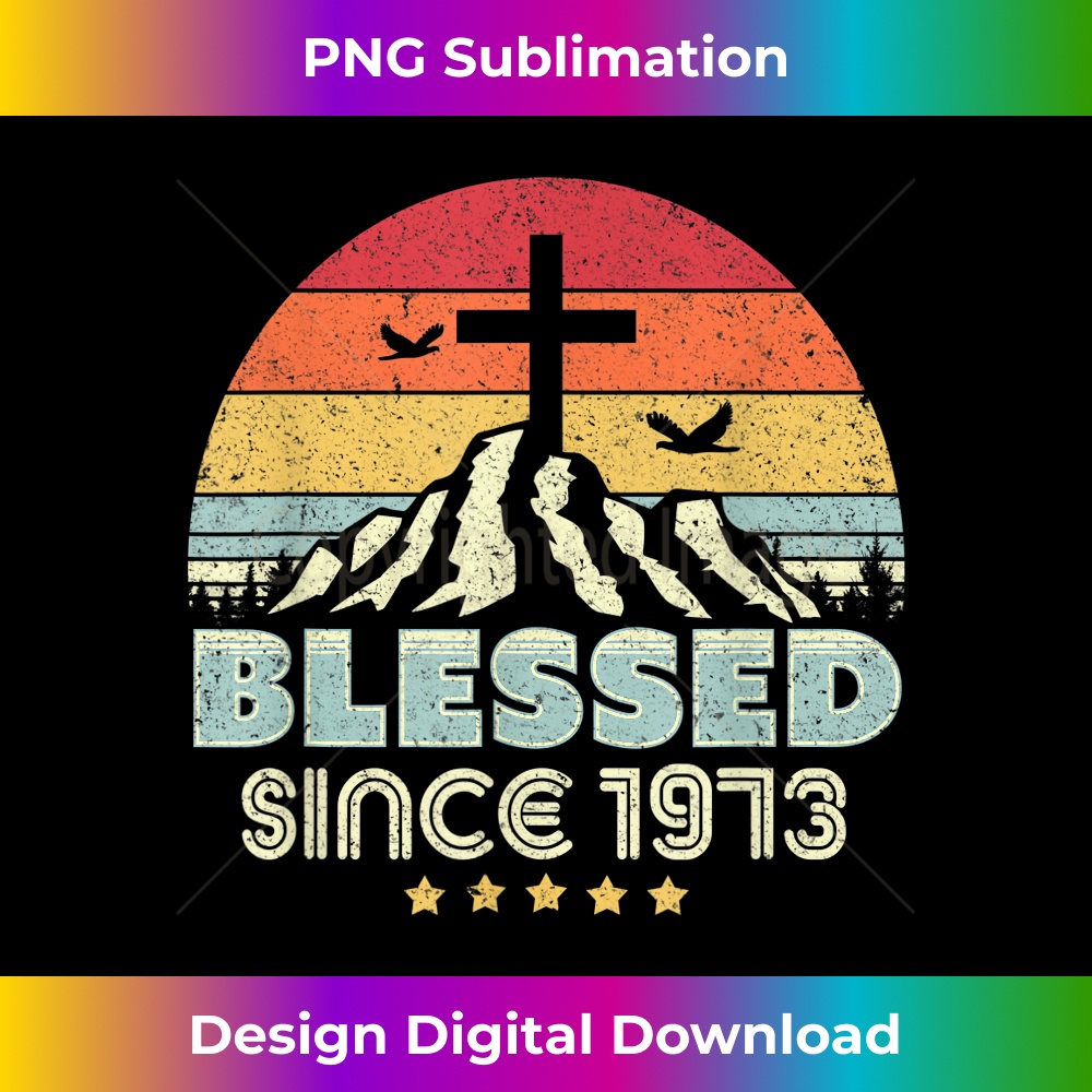 Blessed Since 1973 . Vintage, Christian Birthday - Sublimati | Inspire ...
