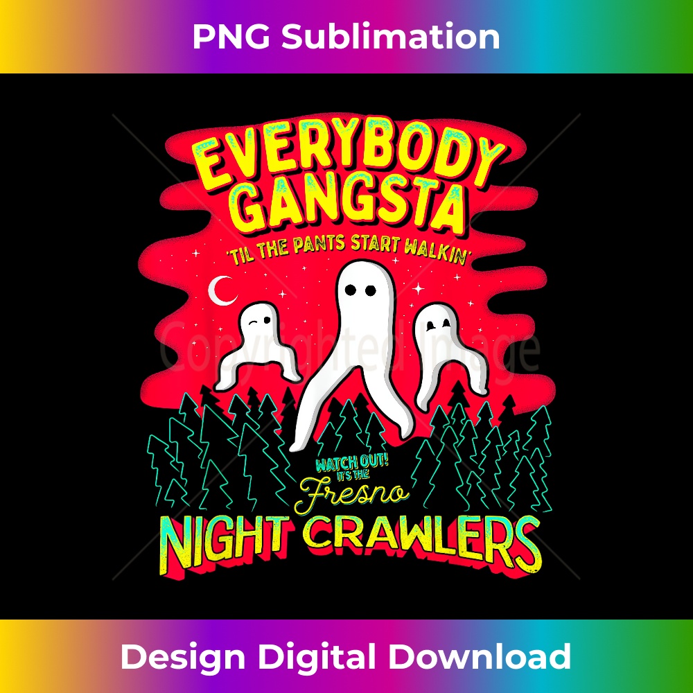 Fresno Nightcrawlers - Everybody Gangsta Funny Meme Cryptid | Inspire ...