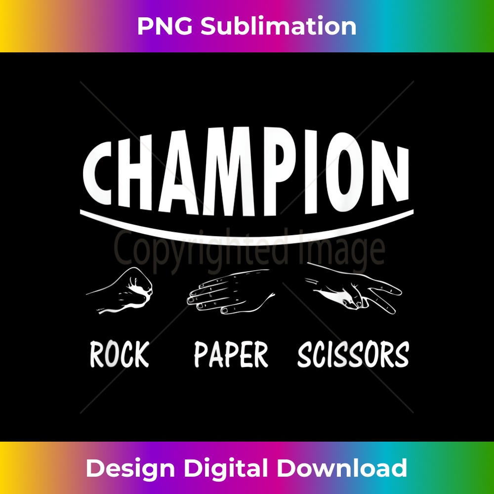 Rock Paper Scissors Champion - Artisanal Sublimation PNG Fil - Inspire ...